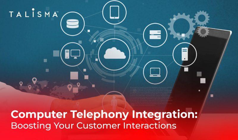 Computer Telephony Integration:Boosting Your Customer Interactions